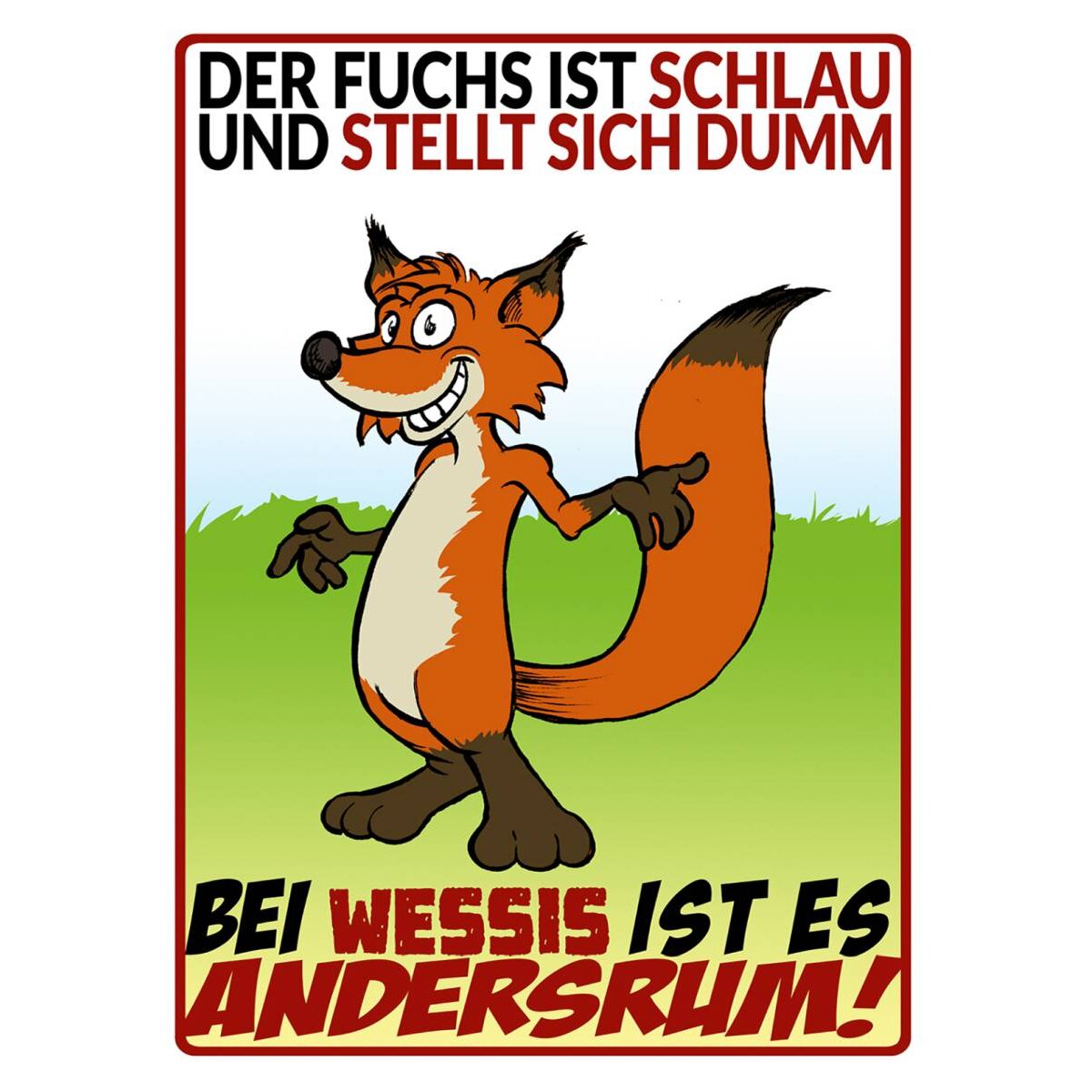 Jetzt Holzschild 40x30 cm der Fuchs ist schlau online kaufen - vianmo